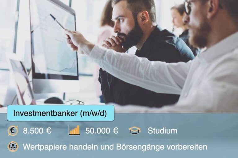Investmentbanker : Einstieg, Aufstieg, Einkommen